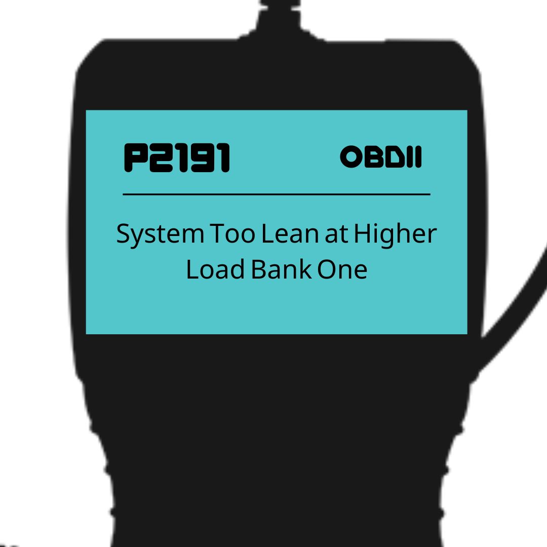 How To Diagnose “System Too Lean” P2191 Code – Automotive Roar