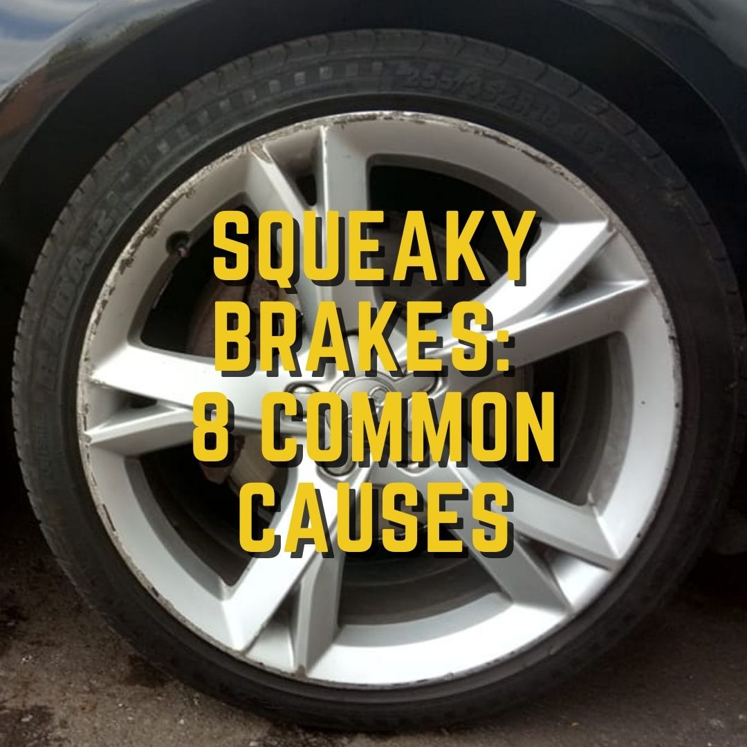 Squeaky Brakes: 8 Common Causes and How to Fix Them for Safe and Smooth ...